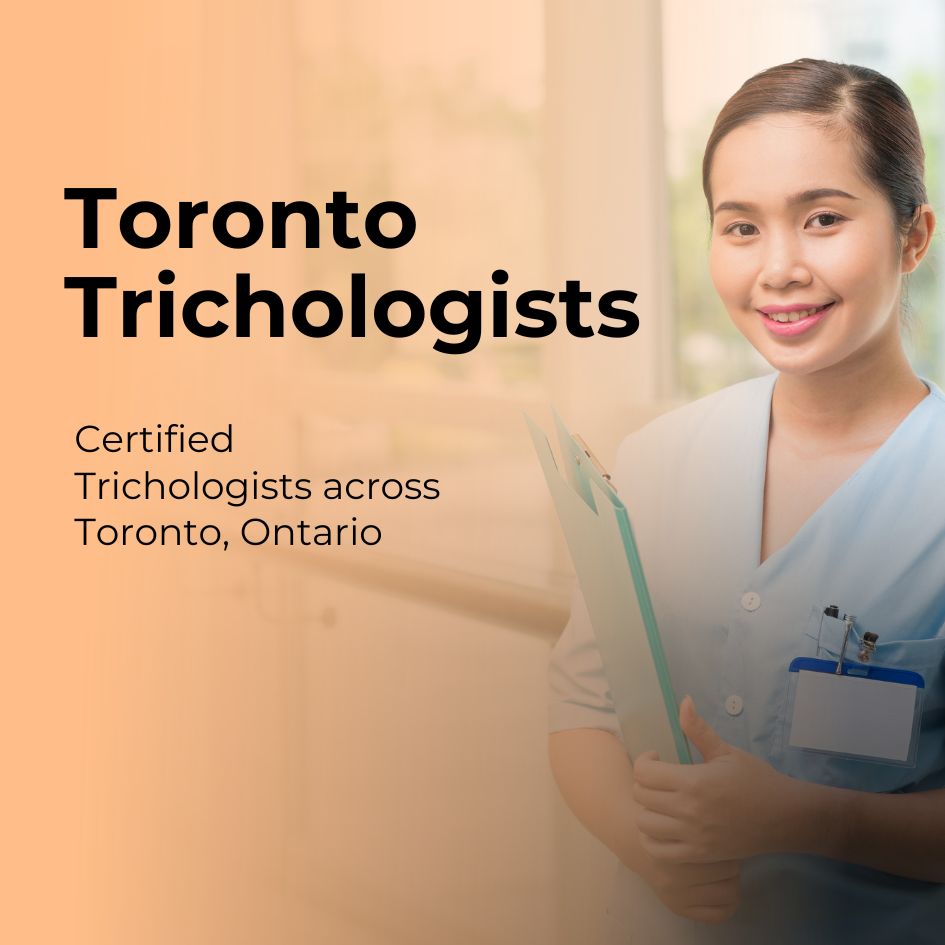 Toronto Certified Trichologists - List of Trichologists in Toronto